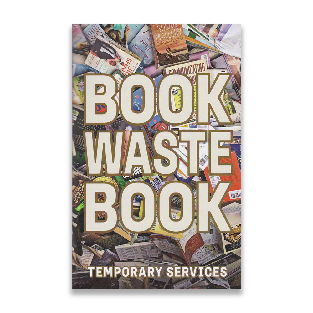 Book Waste Book - Temporary Services – New Dimension